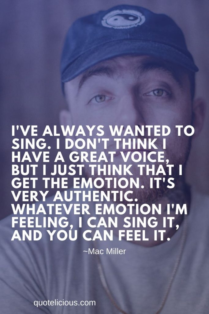 44+ Powerful Mac Miller Quotes and Sayings On Life, Love (With Images)