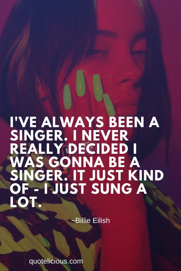 56+ Inspiring Billie Eilish Quotes and Sayings (With Images) For 2024