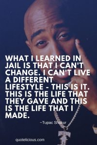 25+ Inspiring Tupac Shakur (2Pac) Quotes and Sayings (With Images)