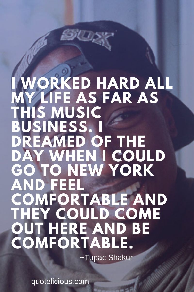 25+ Inspiring Tupac Shakur (2Pac) Quotes and Sayings (With Images)