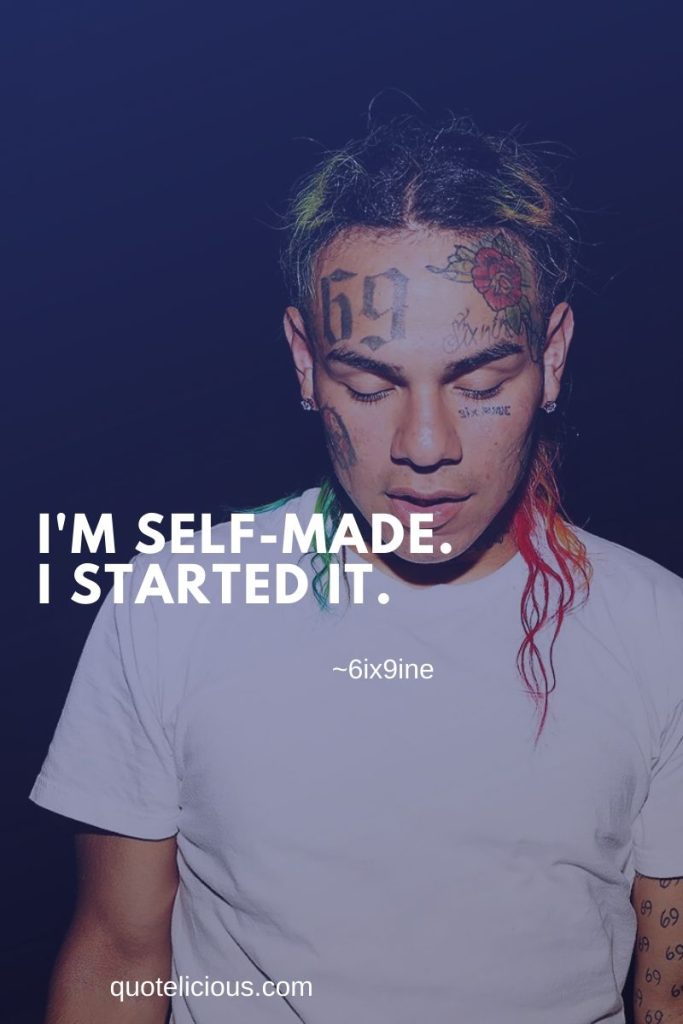 13+ Inspiring 6ix9ine Quotes and Sayings (With Images) For 2025