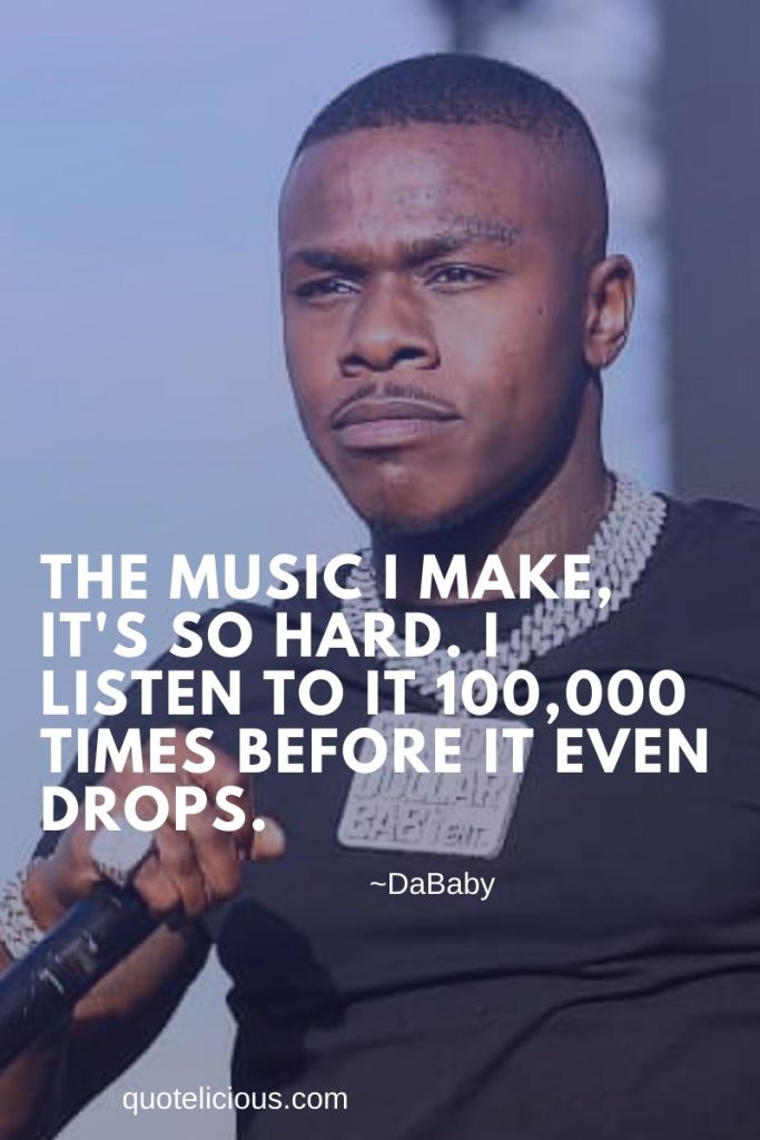 20+ Famous DaBaby Quotes and Sayings About Music, Success