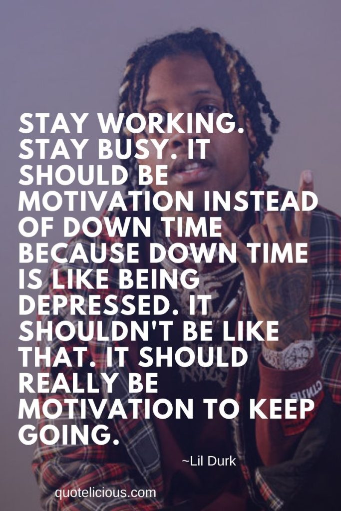 9+ Best Lil Durk Quotes and Sayings About Life, Love