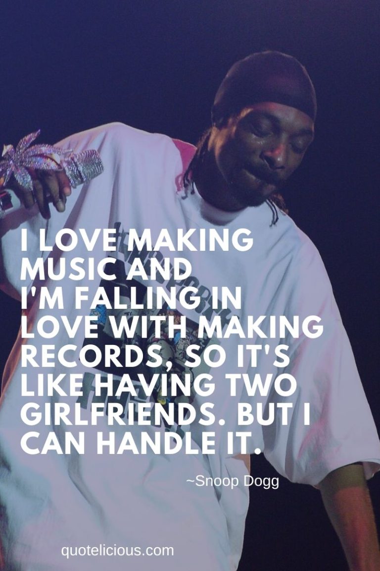 10+ Inspiring Snoop Dogg Quotes and Sayings About Music, Success