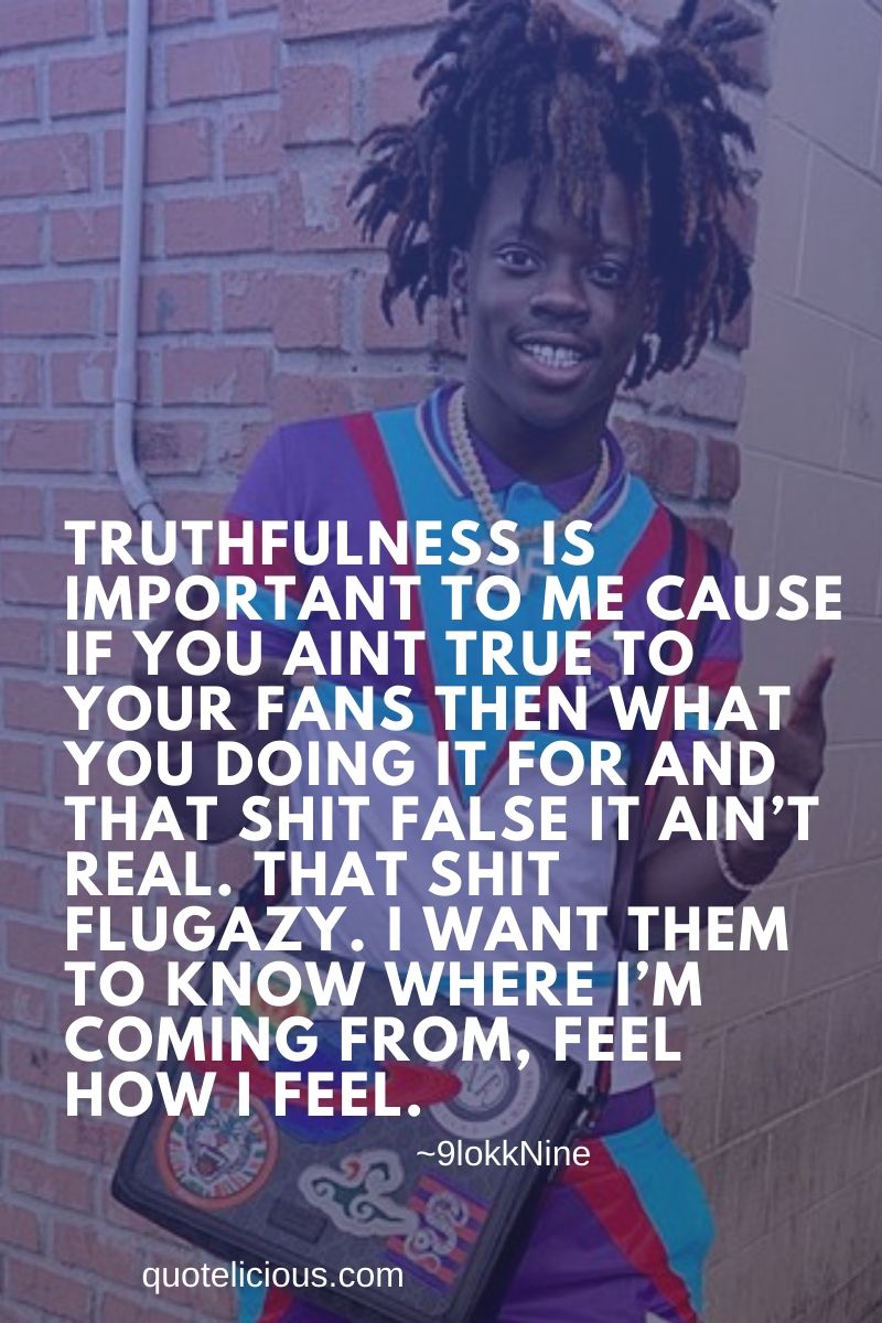 17+ Inspiring 9lokkNine Quotes and Sayings About Music and Life