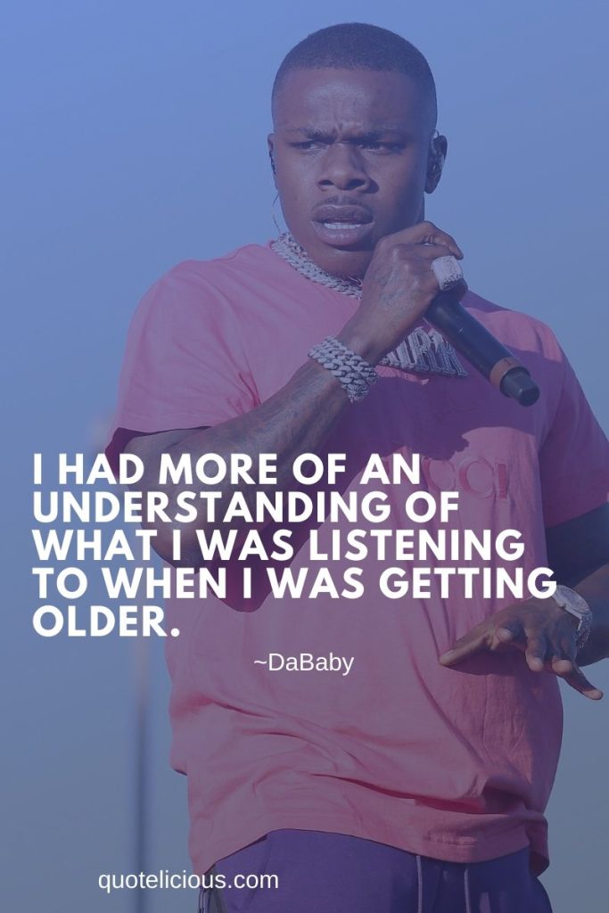20+ Famous DaBaby Quotes and Sayings About Music, Success