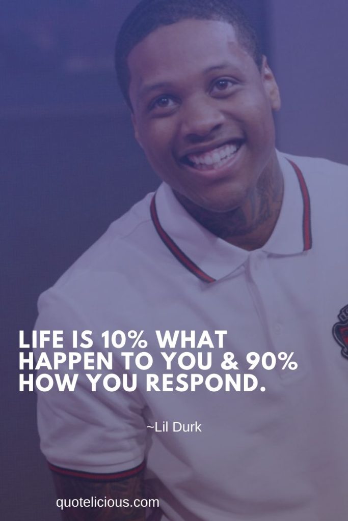 9+ Best Lil Durk Quotes and Sayings About Life, Love