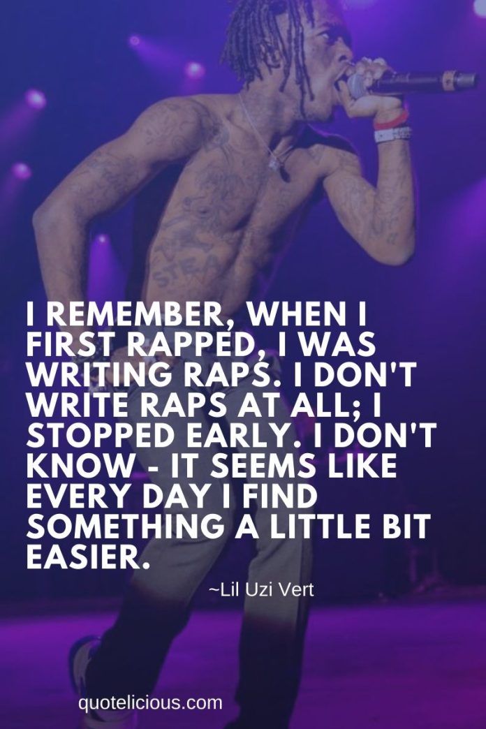 27+ Best Lil Uzi Vert Quotes and Sayings About Music, Life