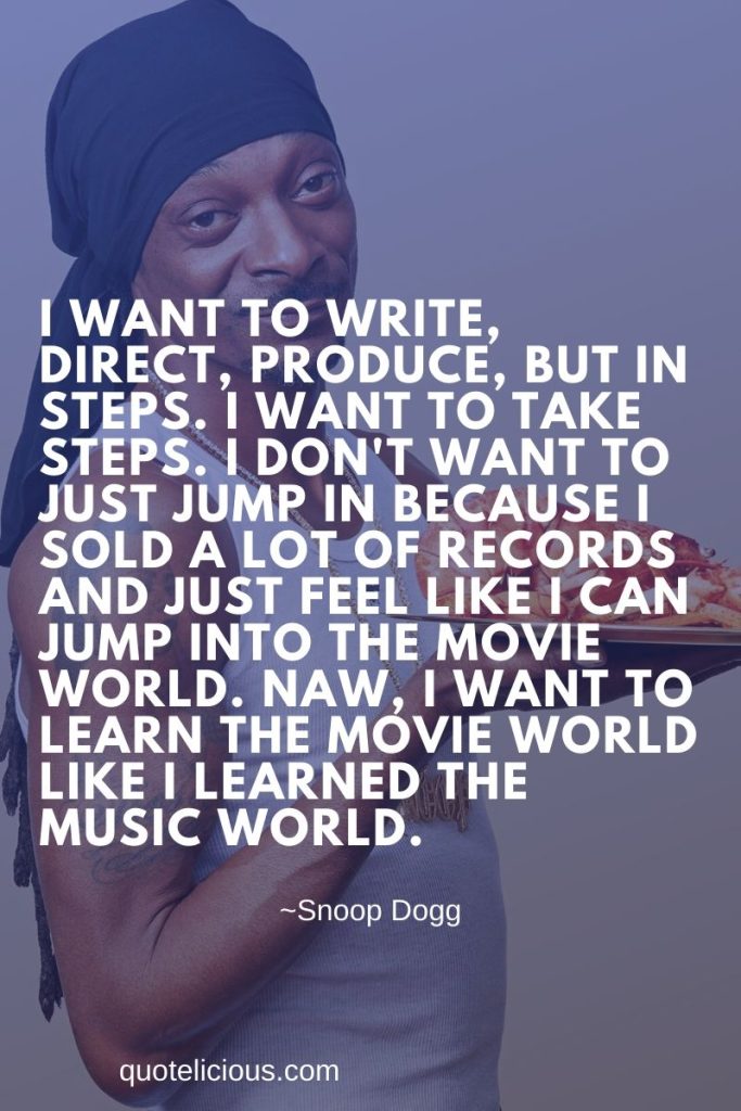 10+ Inspiring Snoop Dogg Quotes and Sayings About Music, Success
