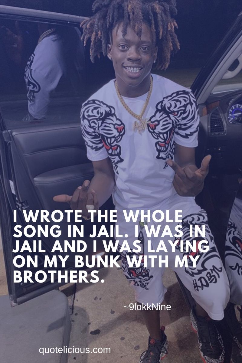 17+ Inspiring 9lokkNine Quotes and Sayings About Music and Life