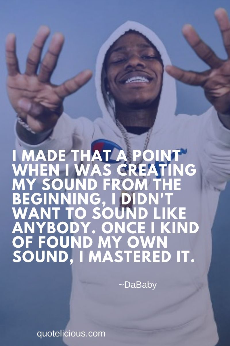20+ Famous DaBaby Quotes and Sayings About Music, Success