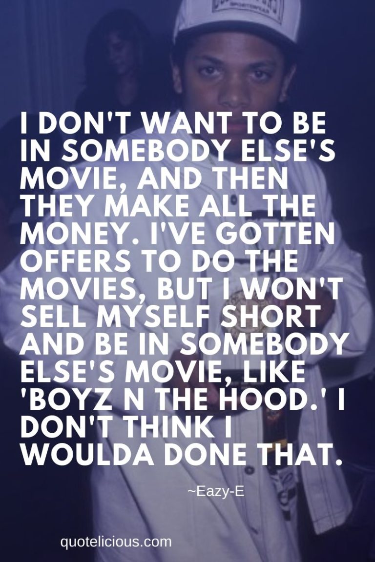 16+ Inspiring Eazy-E Quotes and Sayings About Success, Life