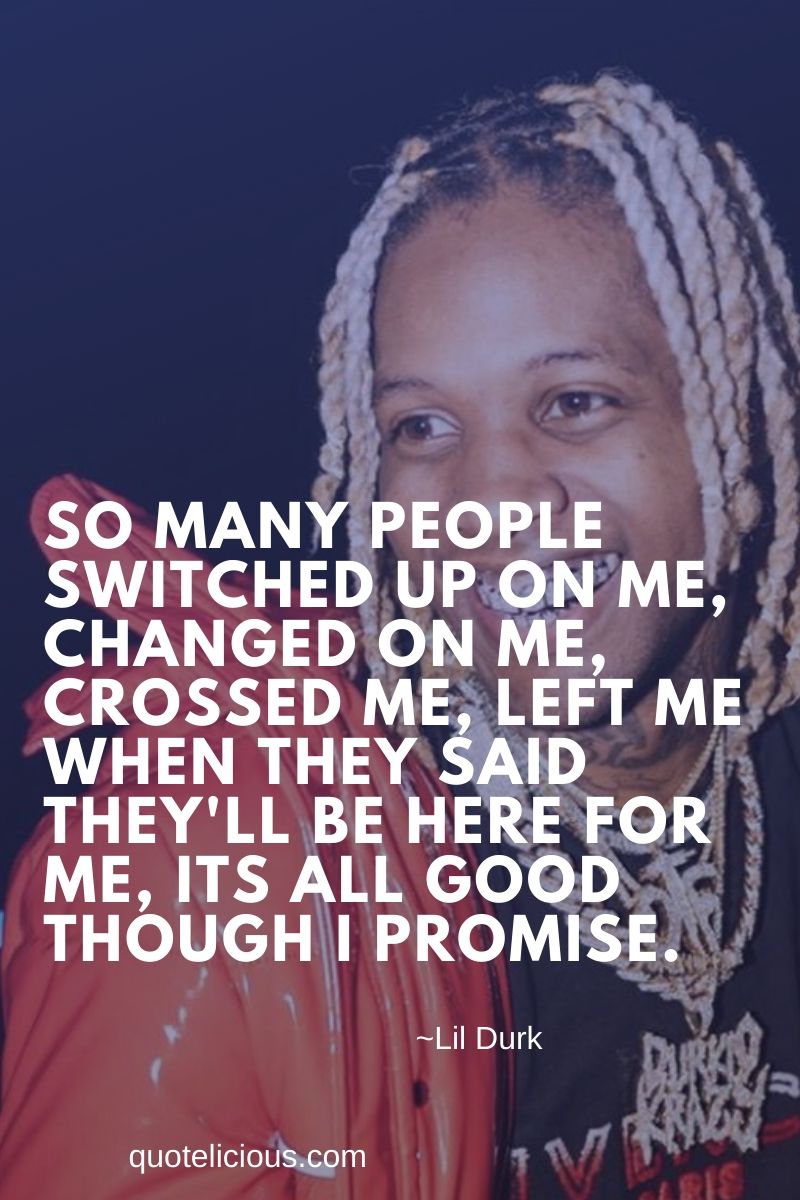 9+ Best Lil Durk Quotes and Sayings About Life, Love