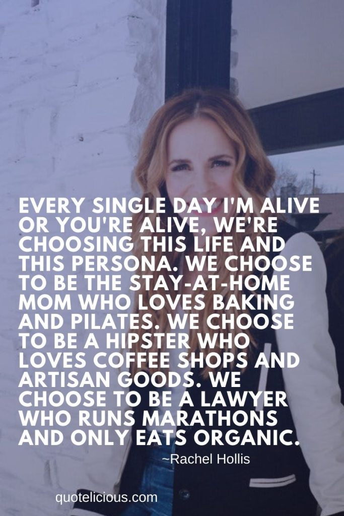 102+ Inspirational Rachel Hollis Quotes & Sayings About Life, Success