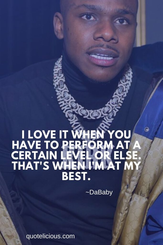 20+ Famous DaBaby Quotes and Sayings About Music, Success