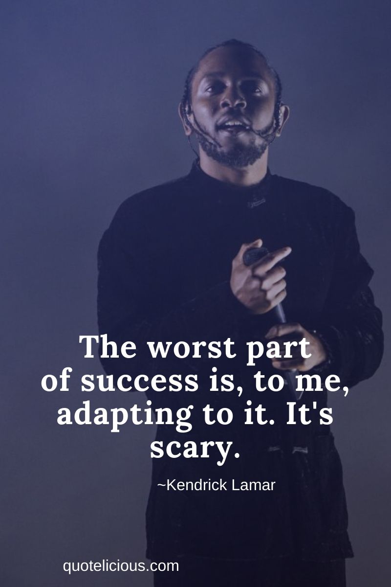26+ Inspiring Kendrick Lamar Quotes and Sayings (With Images) On Success