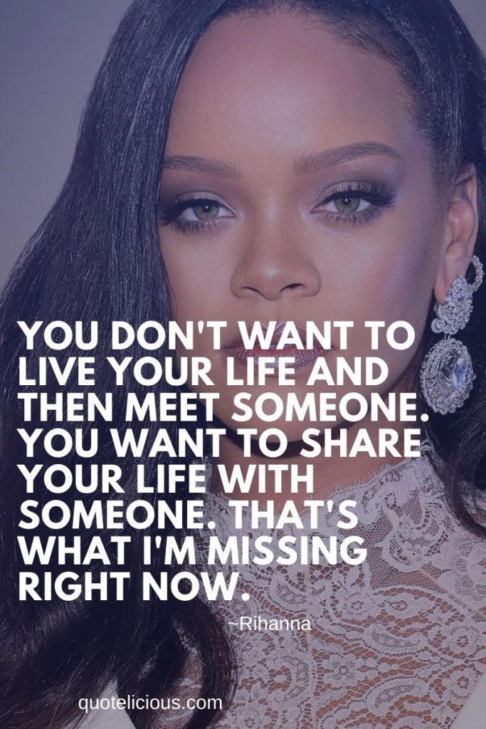 79+ Inspirational Rihanna Quotes and Sayings On Life and Success