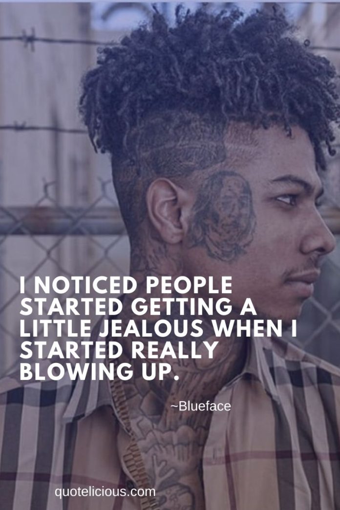 11+ Famous Blueface Quotes and Sayings About Music, Life