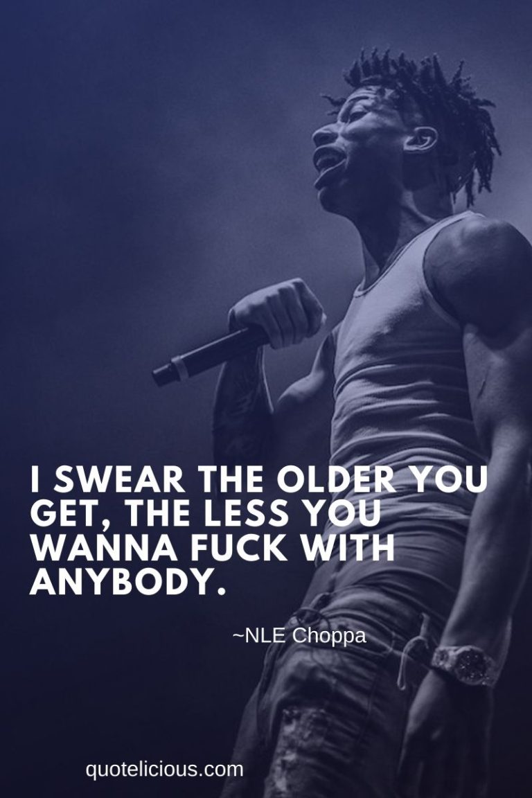 11+ Inspiring NLE Choppa Quotes and Sayings About Life, Music