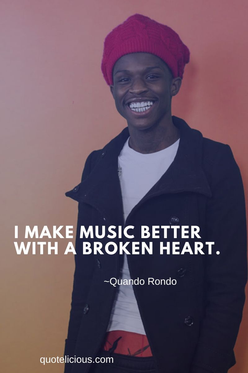 20+ Inspiring Quando Rondo Quotes and Sayings About Music, Life