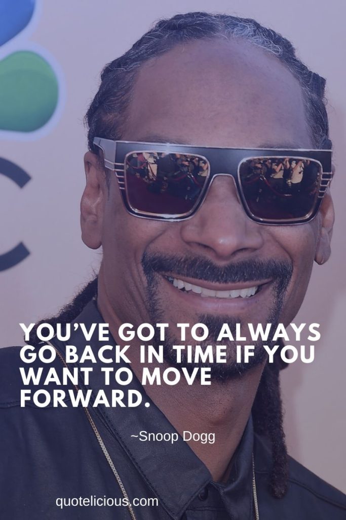 10+ Inspiring Snoop Dogg Quotes and Sayings About Music, Success