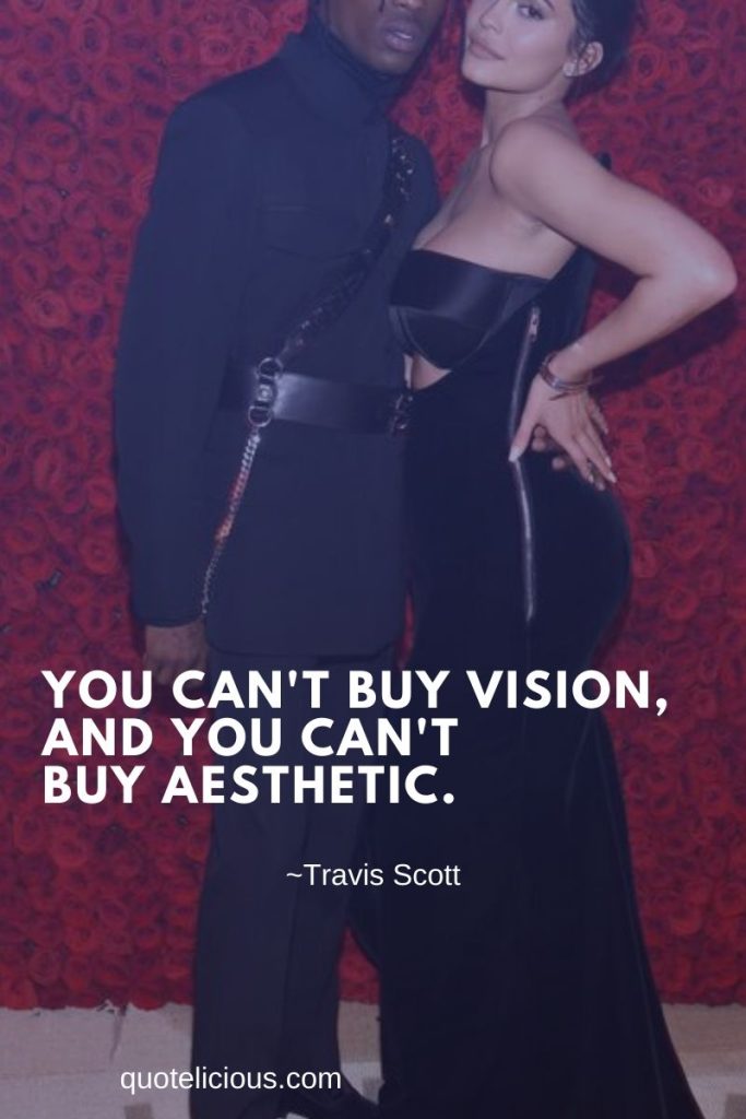 36+ Inspiring Travis Scott Quotes and Sayings About Life, Music