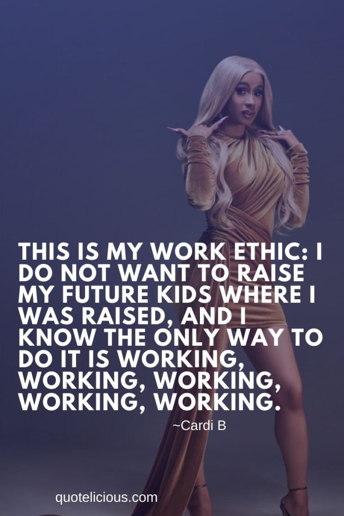 73+ Inspiring Cardi B Quotes and Sayings On Life, Success