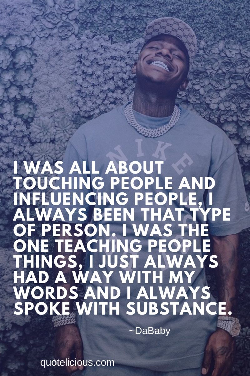 20+ Famous DaBaby Quotes and Sayings About Music, Success