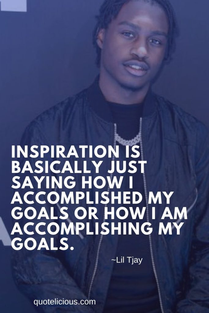 18+ Inspiring Lil Tjay Quotes and Sayings On Music, Success