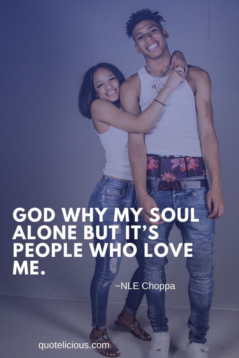 11+ Inspiring NLE Choppa Quotes and Sayings About Life, Music