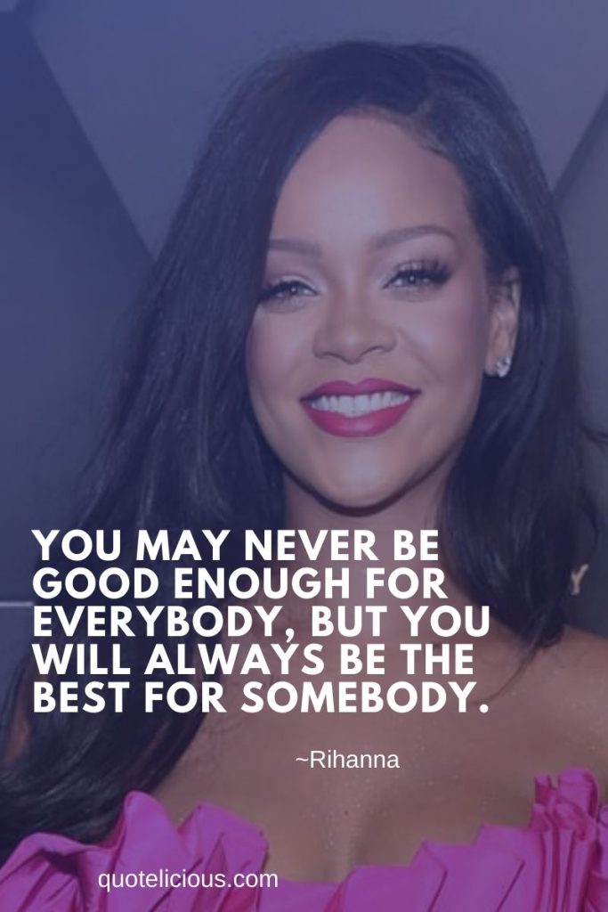 79+ Inspirational Rihanna Quotes and Sayings On Life and Success