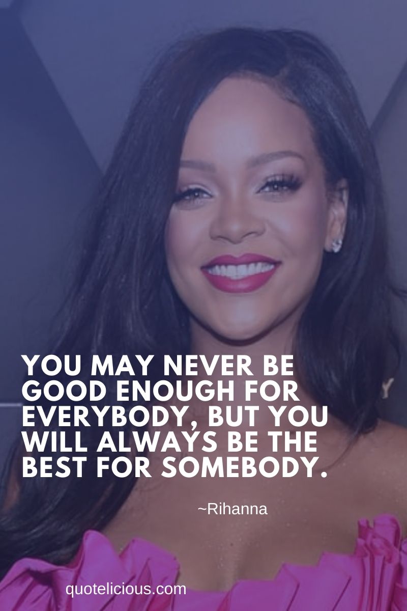 79+ Inspirational Rihanna Quotes and Sayings On Life and Success