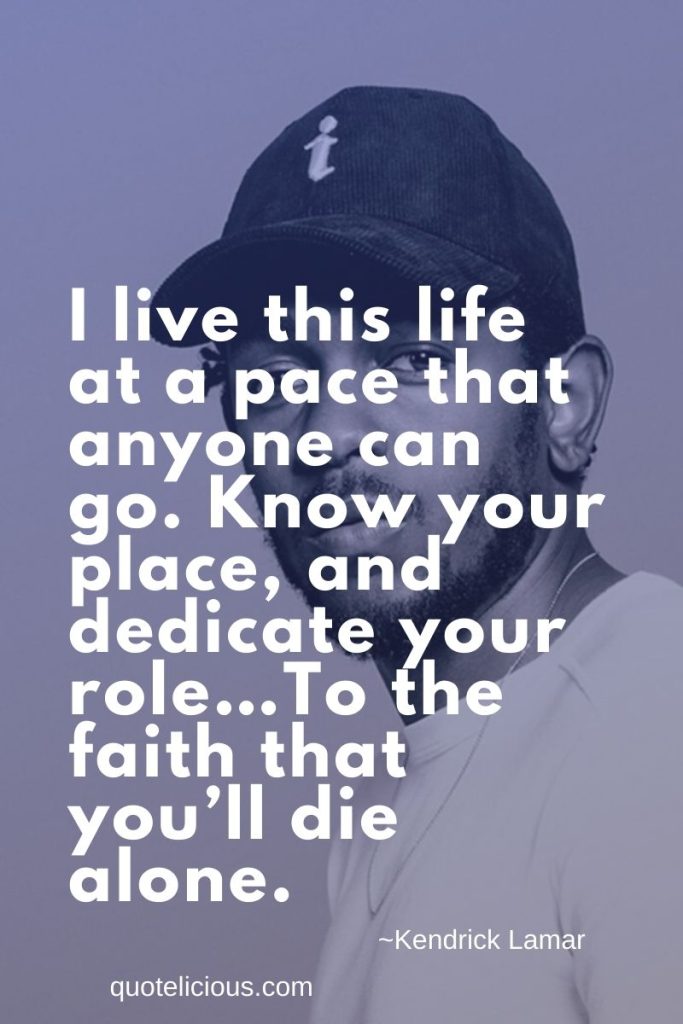 26+ Inspiring Kendrick Lamar Quotes and Sayings (With Images) On Success