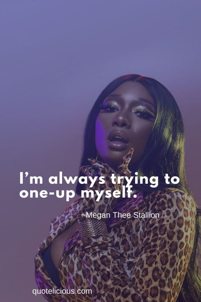 37+ Inspirational Megan Thee Stallion Quotes and Sayings On Success