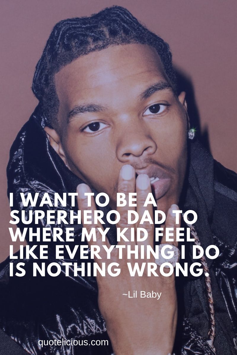 30+ Famous Lil Baby Quotes and Sayings About Music, Life