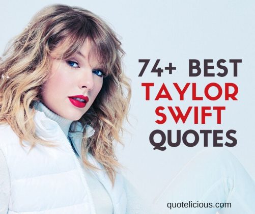 74+ Motivational Taylor Swift Quotes About Love, Happiness and Success