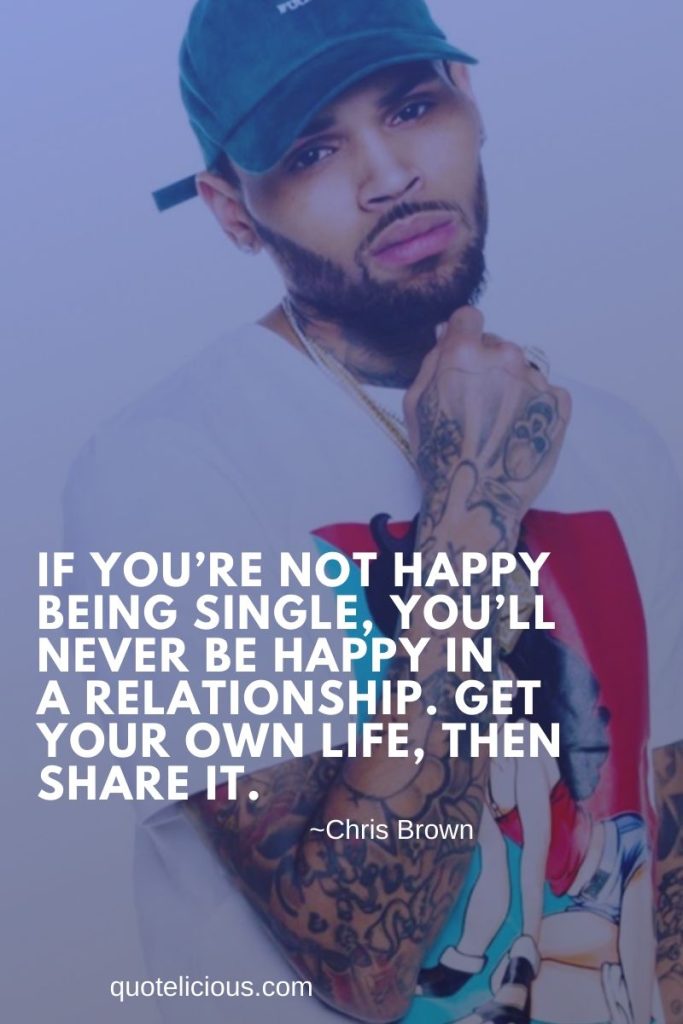 28+ Motivational Chris Brown Quotes and Sayings On Dream, Success