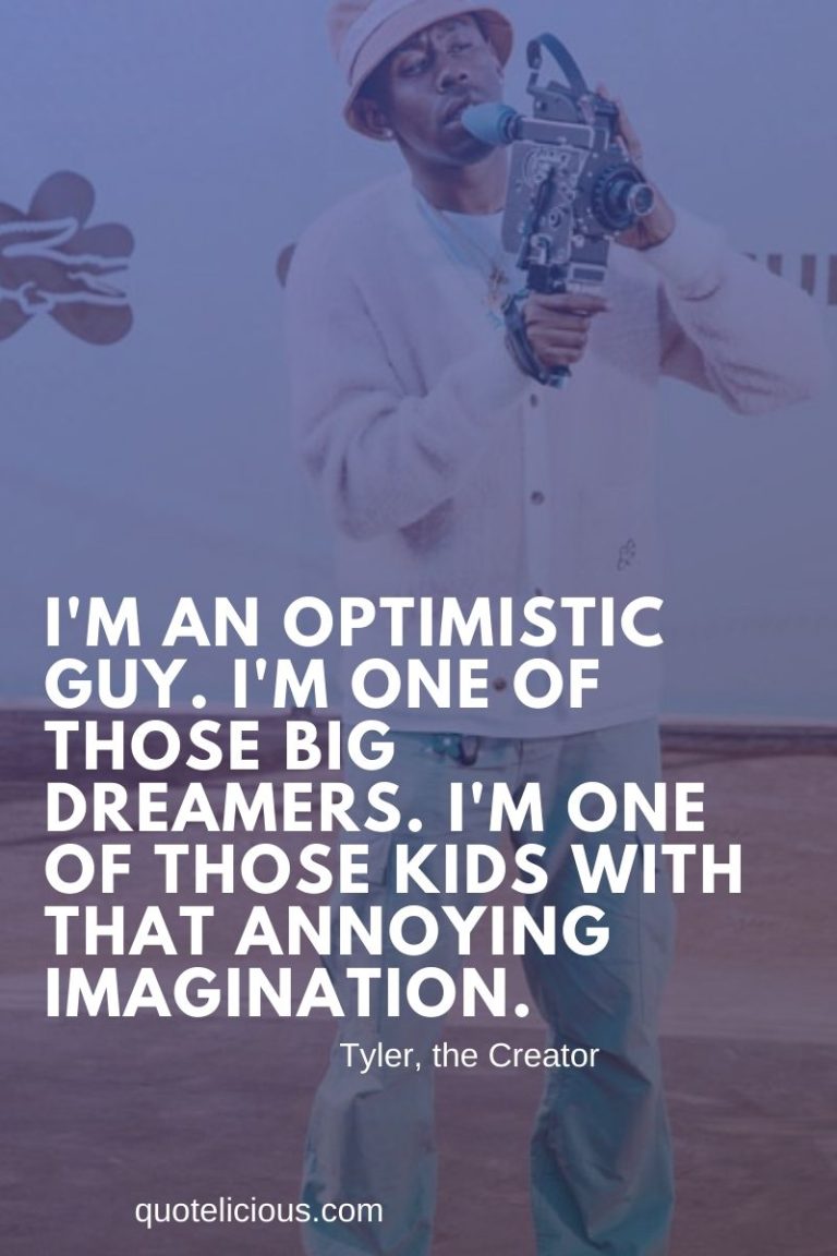 21+ Inspirational Tyler, the Creator Quotes and Sayings on Music, Success