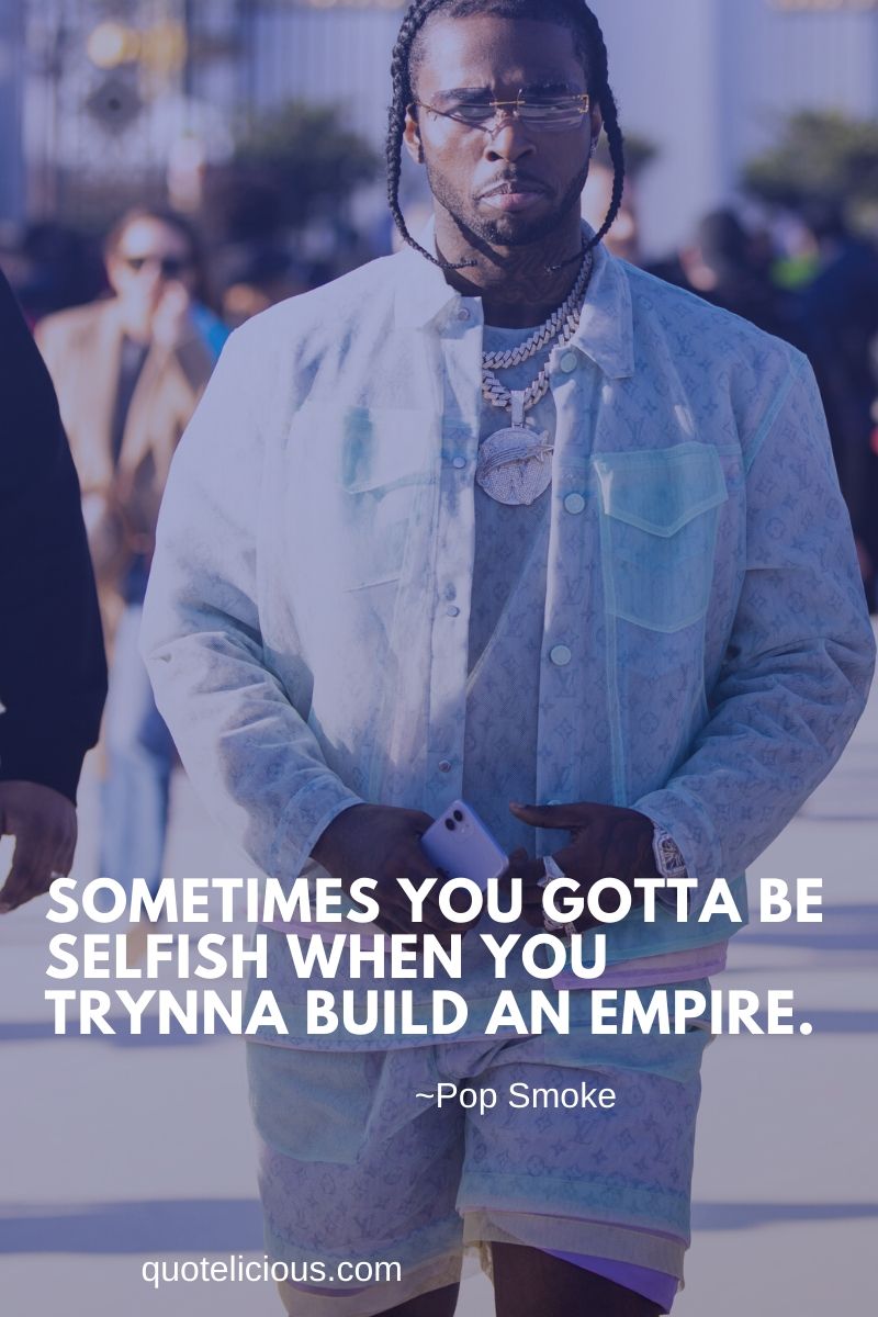6+ Inspirational Pop Smoke Quotes and Sayings On Rap and Life