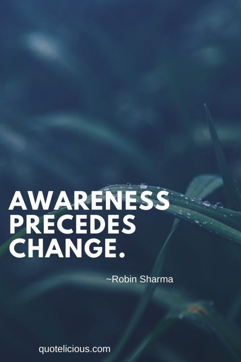 36+ Inspirational Awareness Quotes and Sayings On Health, Fear, Conscious