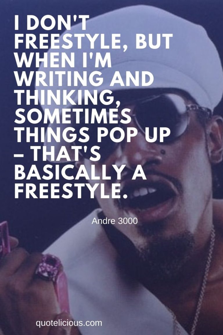 43+ Best Andre 3000 Quotes & Sayings on Success (With Pictures)