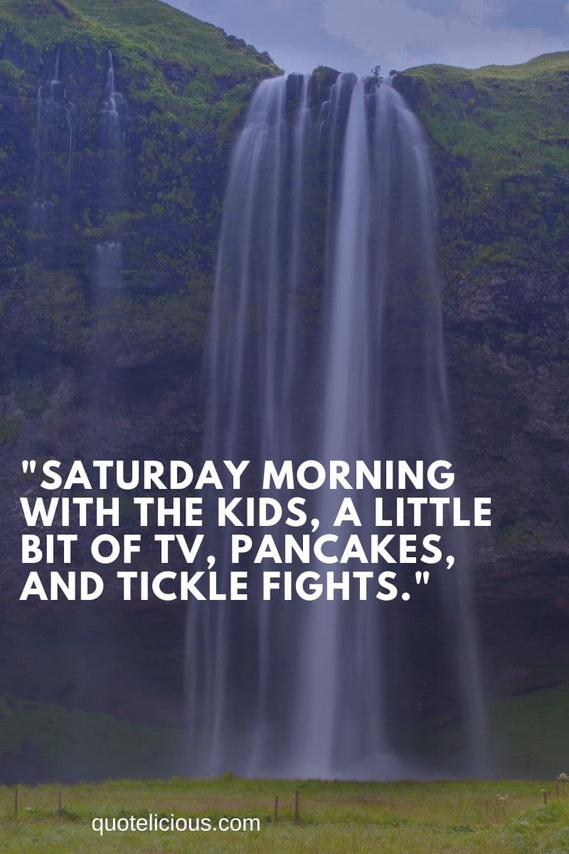 120+ Happy Saturday Quotes: Relax, Recharge, and Celebrate