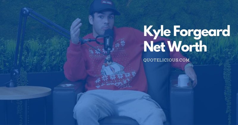 What is Kyle Forgeard's Net Worth in 2024?